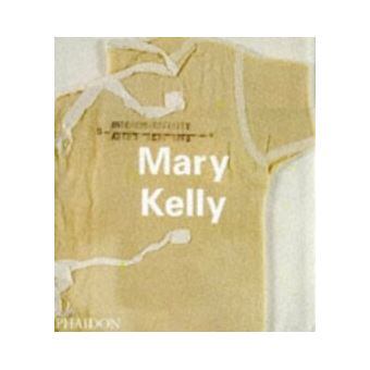 Contemporary artists - Mary kelly - Margaret Iversen, Homi K. Bhabha ...