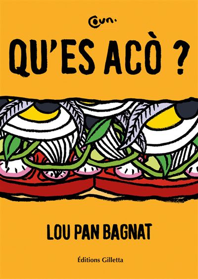 Lou pan bagnat Edition bilingue français-niçois - broché - Coun - Achat ...
