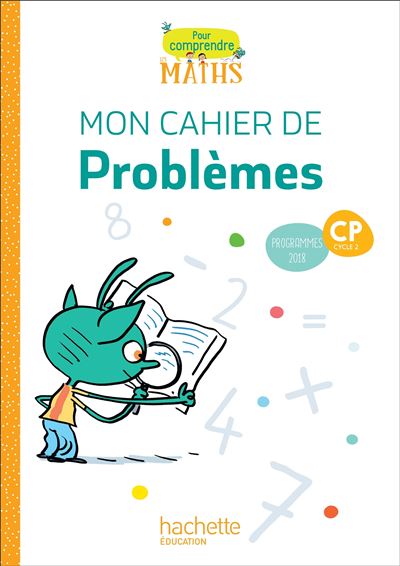 Pour comprendre les maths CP - Cahier de problèmes Edition 2019 ...