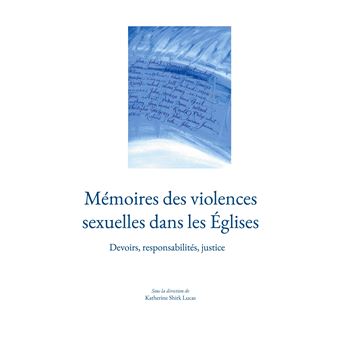 Mémoires des violences sexuelles dans les Églises Devoirs ...