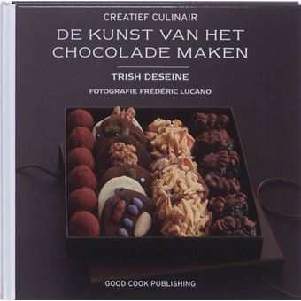Creatief culinair - De kunst van het chocolade maken - Frédéric Lucano ...