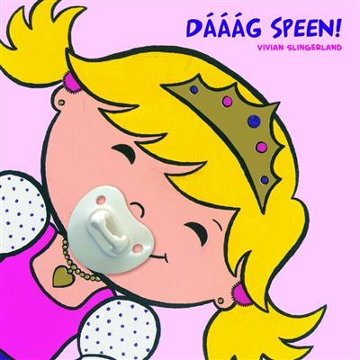 Dááág speen! - cartonné - Vivian Slingerland - Achat Livre | fnac