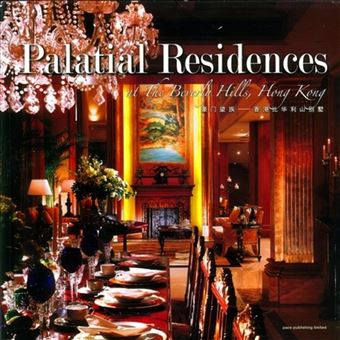 Palatial Residences At the Beverly Hills, Hong Kong - relié - COLLECTIF ...