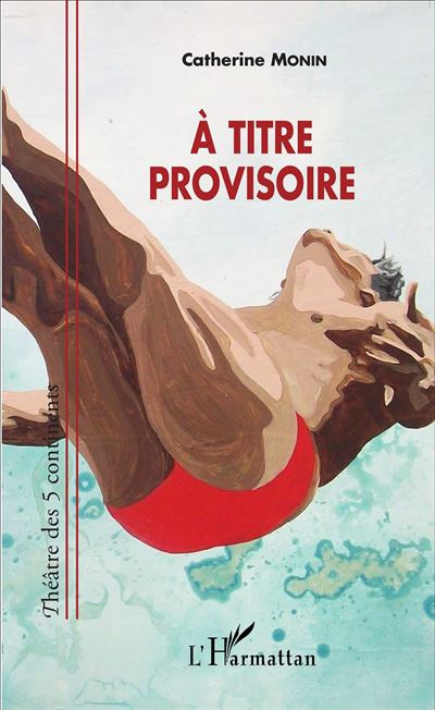 À titre provisoire - broché - Catherine Monin - Achat Livre | fnac