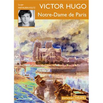 Notre-Dame de Paris 1 CD MP3, Lu par Mathurin Voltz - Texte lu (CD ...