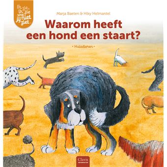 Ik zie - ik zie wat jij niet ziet... - Waarom heeft een hond een staart ...