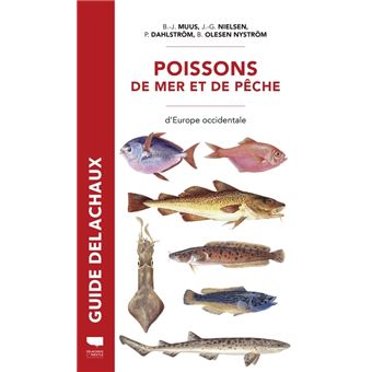 Poissons de mer et de pêche D'Europe occidentale - broché - Bent J. Muus, J.g. Nielsen, Preben ...