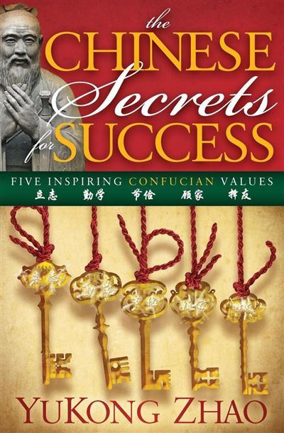 The Chinese Secrets for Success Five Inspiring Confucian Values - ebook ...