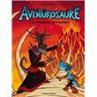 Aventurosaure - Aventurosaure - Tome 6 - La promesse de Tyratops ...