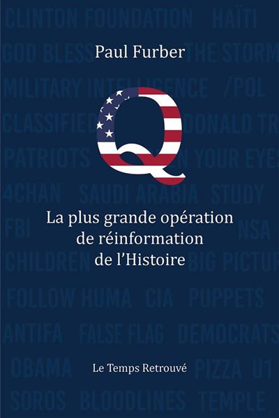 Q, la plus grande opération de réinformation de l'histoire - broché ...