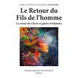 Le Retour du Fils de l'homme Le retour du Christ en gloire révélations ...