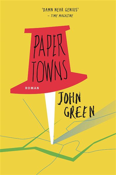 Paper towns waar is Margo Roth Spiegelman - cartonné - John Green ...