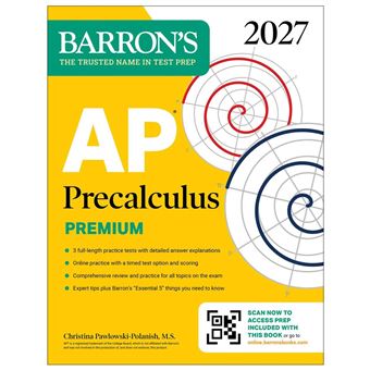 AP Precalculus Premium, 2027: Prep Book with 3 Practice Tests ...