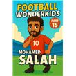 Football Wonderkids: Mohamed Salah Football Wonderkids, #15 - ebook ...