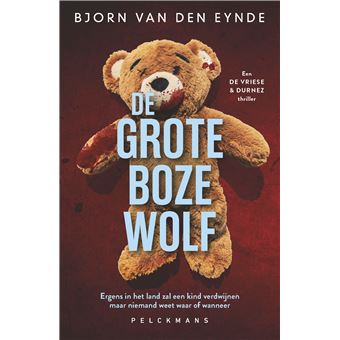 De Vriese & Durnez - Deel 3 - De grote boze wolf - Bjorn Van Den Eynde ...
