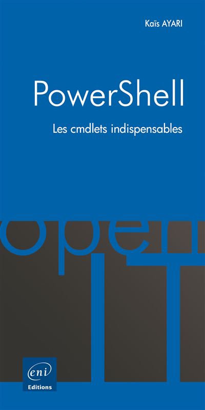 PowerShell - Les cmdlets indispensables Les cmdlets indispensables ...
