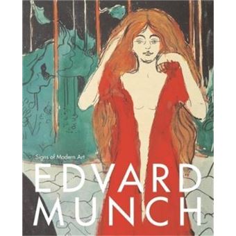 Edvard Munch Signs of Modern Art /anglais - relié - Beyeler - Achat ...