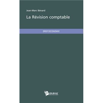 La revision comptable - broché - Jean-Marc Bénard - Achat Livre | fnac