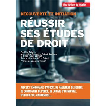 Réussir ses études de droit - broché - Frédéric Debove, Céline Combette, Patrick Fraisseix ...