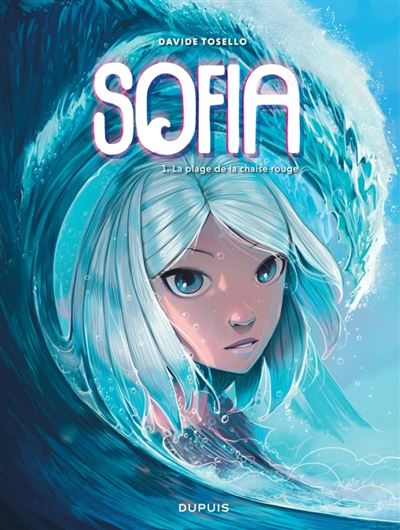 Sofia - Tome 1 - Sofia - Tome 1 - La plage de la chaise rouge - Davide Tosello, Davide Tosello ...