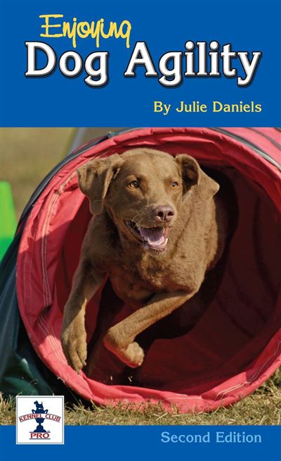 Kennel Club Pro - Enjoying Dog Agility - Julie Daniels - ebook (ePub ...