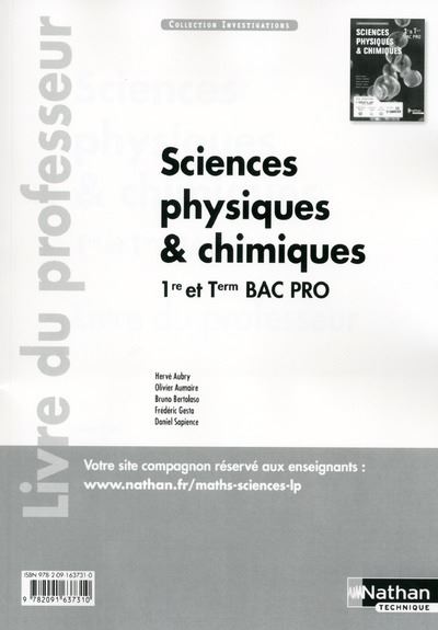 Sciences physiques et chimiques 1re/Tle Bac Pro IndustrielsInvestigations Livre du professeur ...