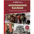 DK Super History The Underground Railroad - Dernier livre de DK ...