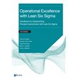 Operational Excellence with Lean Six Sigma Handbook for implementing Process Improvement with ...