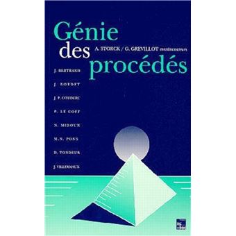 Génie des procédés - broché - Joël Bertrand, Georges Grévillot, Alain ...