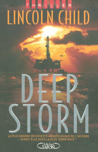 Deep storm - broché - Lincoln Child, Isabelle-Sophie Lecorné - Achat ...