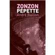 Zonzon pepette - Poche - André Baillon - Achat Livre | fnac