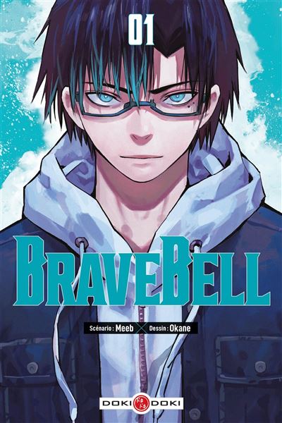 Brave Bell - Brave Bell - vol. 01 - Meeb, Okane - broché - Achat Livre ou ebook | fnac