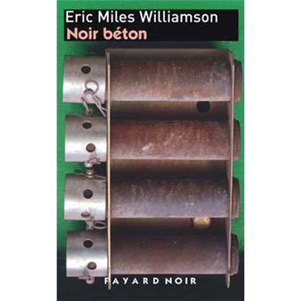 Noir béton - broché - Eric Miles Williamson - Achat Livre | fnac