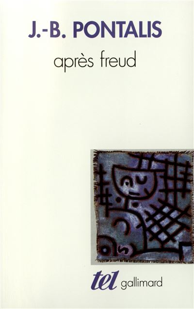 Après Freud - J.-B. Pontalis - Achat Livre | fnac