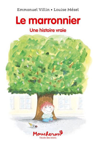 Le marronnier Une histoire vraie - Dernier livre de Emmanuel Villin ...