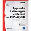 Apprendre à développer un site web avec PHP et MySQL - Exercices pratiques et corrigés (5e ...