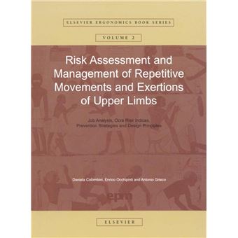 Risk Assessment and Management of Repetitive Movements and Exertions of ...