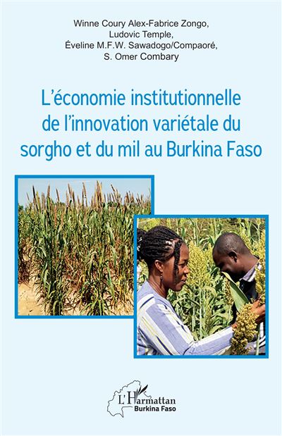 L’économie institutionnelle de l’innovation variétale du sorgho et du ...