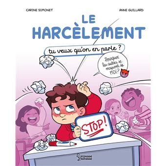 Le harcèlement Tu veux qu'on en parle - cartonné - Carine Simonet, Anne ...