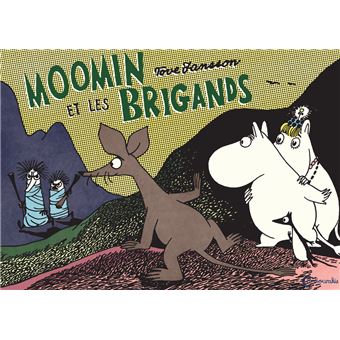 Moomin (Moumine Le Troll) - Moomin et les brigands - Tove Jansson ...