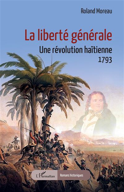 La liberté générale - broché - Roland Moreau, Livre tous les livres ...