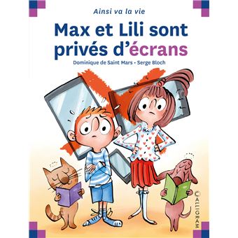 Max Et Lili - Max et Lili sont privés d’écrans - Serge Bloch, Dominique ...