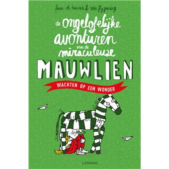 De ongelofelijke avonturen van de miraculeuze Mauwlien - Tome 2 ...