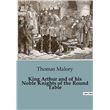 King Arthur and of his Noble Knights of the Round Table - broché ...