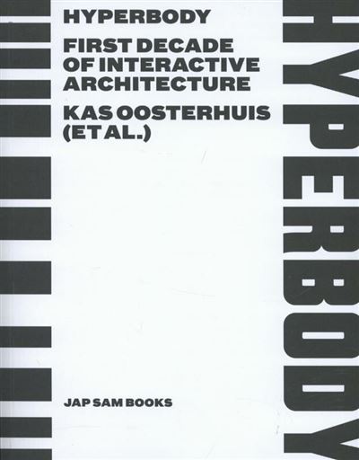 Hyperbody - broché - Kas Oosterhuis - Achat Livre | fnac