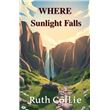 Where Sunlight Falls - ebook (ePub) - Ruth Collie - Achat ebook | fnac