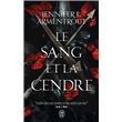 Le Sang Et La Cendre - Tome 1 - Le sang et la cendre - Jennifer L. Armentrout, Cécile Tasson ...