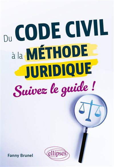 DU CODE CIVIL A LA METHODE JURIDIQUE SUIVEZ LE GUIDE - paperback ...