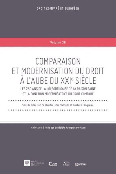 Comparaison et modernisation du droit à l'aube du XXIe siècle Les 250 ...