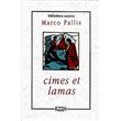 Cimes et lamas - relié - Marco Pallis - Achat Livre | fnac
